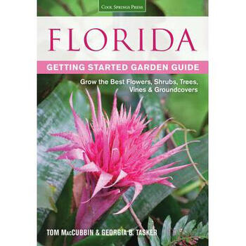 Florida Getting Started Garden Guide: Grow t...