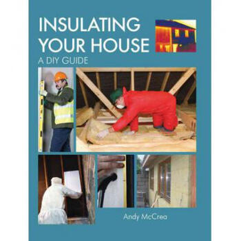 Insulating Your House: A DIY Guide