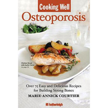 Cooking Well: Osteoporosis: Over 75 Easy and...