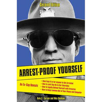 Arrest-Proof Yourself
