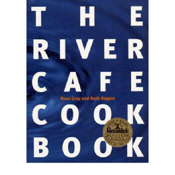 River Cafe Cookbook