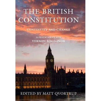 The British Constitution: Continuity and Cha...
