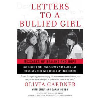 Letters to a Bullied Girl: Messages of Heali...