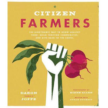 Citizen Farmers: 