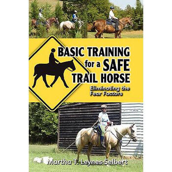 Basic Training for a Safe Trail Horse: Learn...