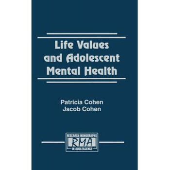 Life Values and Adolescent Mental Health