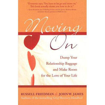 Moving on: Dump Your Relationship Baggage an...
