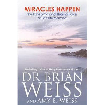 Miracles Happen: The Transformational Healin...