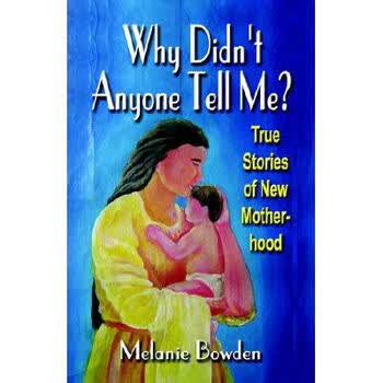 WHY DIDN'T ANYONE TELL ME? True Stories of N...