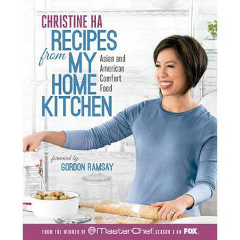 Recipes from My Home Kitchen: Asian and Amer...