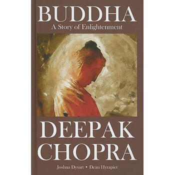 Deepak Chopra Presents: Buddha - A Story of ...