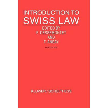 Introduction To Swiss Law- 3rd Edition