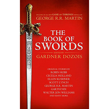 英文原版 The book of swords 剑书 Gardner Dozois 