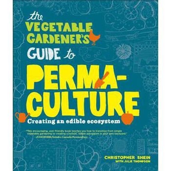 The Vegetable Gardener's Guide to Permacultu...