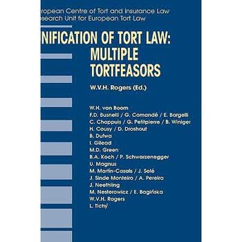 Unification of Tort Law : Multiple Tortfeasors