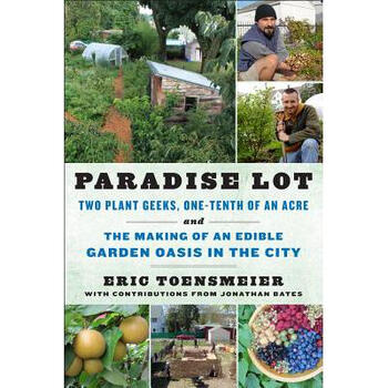 Paradise Lot: Two Plant Geeks, One-Tenth of ...