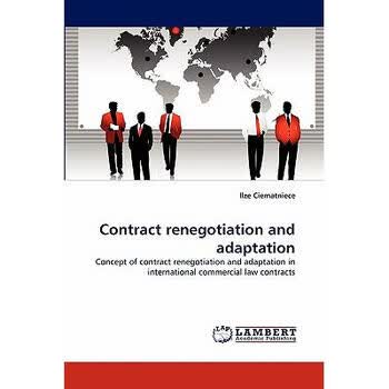 Contract Renegotiation and Adaptation