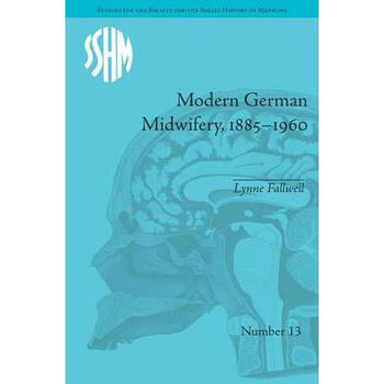 Modern German Midwifery, 1885-1960