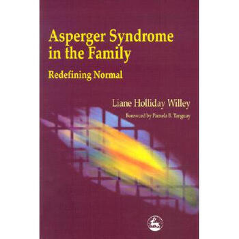 Asperger Syndrome in the Family: Redefining ...
