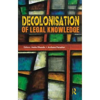 DECOLONISATION OF LEGAL KNOWLEDGE -