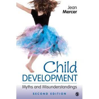 Child Development: Myths and Misunderstandings