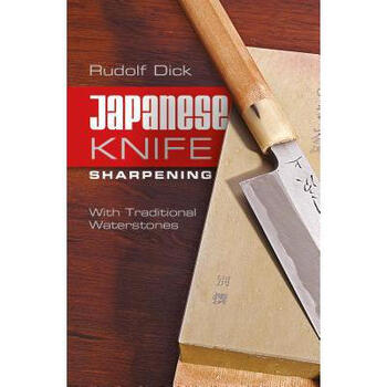 Japanese Knife Sharpening: With Traditional ...