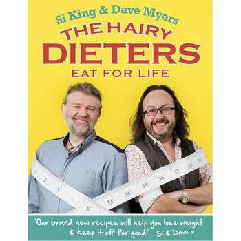 Hairy Dieters Eat for Life: How to Love Food...