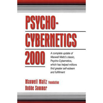 Psycho-Cybernetics 2000: A Complete Update o...