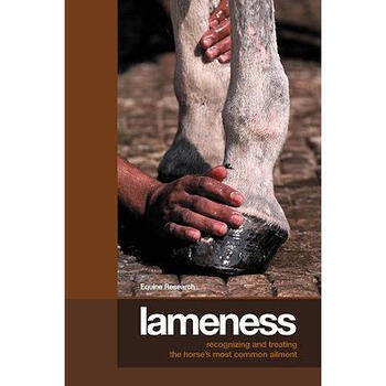 Lameness: Recognizing and Treating the Horse...