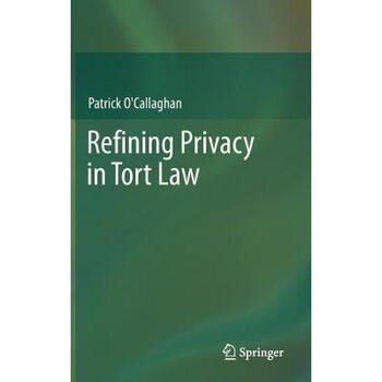 Refining Privacy in Tort Law