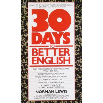 《Thirty Days to Better English (Signet)》(Norman Lewis)【摘要 书评 试读】- 京东图书