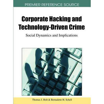Corporate Hacking and Technology-Driven Crim...