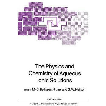 The Physics and Chemistry of Aqueous Ionic S...