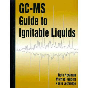 GC-MS Guide to Ignitable Liquids