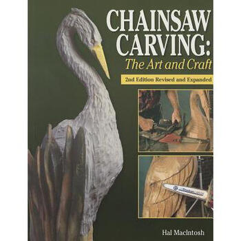 Chainsaw Carving: The Art and Craft
