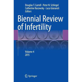 Biennial Review of Infertility : Volume 4