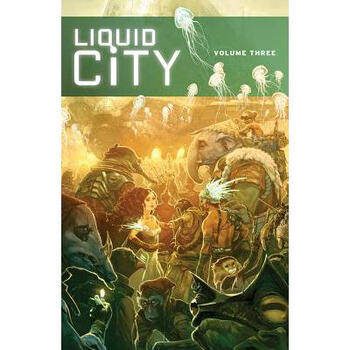 Liquid City Volume 3