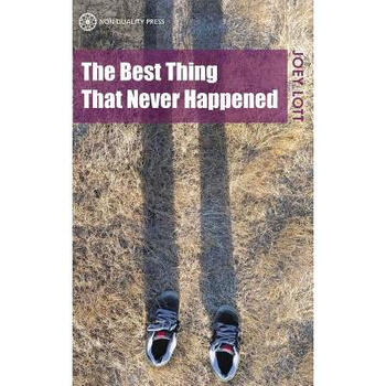 The Best Thing That Never Happened