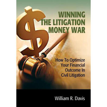 Winning the Litigation Money War