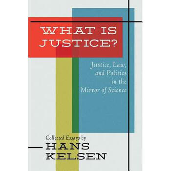 What Is Justice? Justice, Law and Politics i...