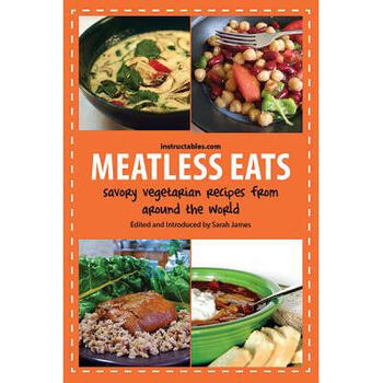 Meatless Eats: Savory Vegetarian Dishes from...