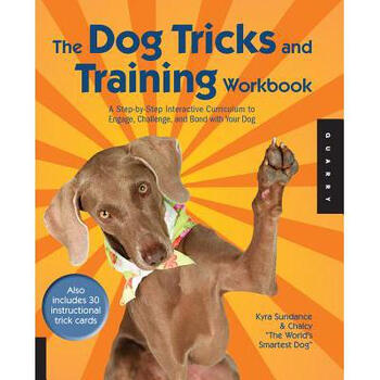 The Dog Tricks and Training Workbook: A Step...