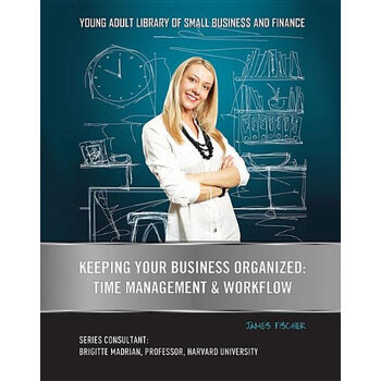 【】Keeping Your Business Organized: Time