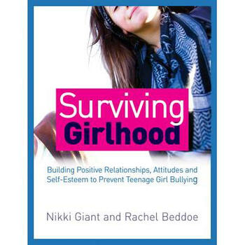 Surviving Girlhood: Building Positive Relati...