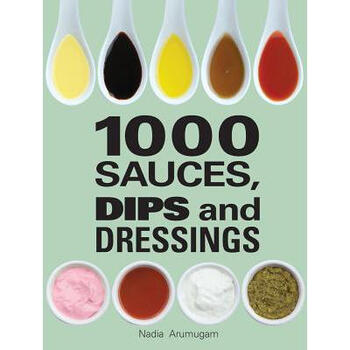 1000 Sauces, Dips and Dressings