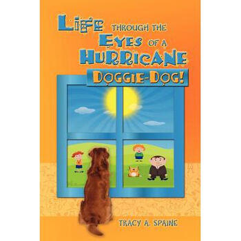 Life Through the Eyes of a Hurricane: Doggie...