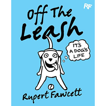 Off The Leash: It's a Dog's Life