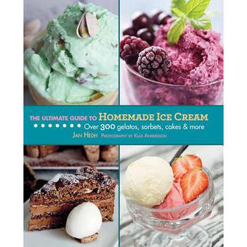 Ultimate Guide to Homemade Ice Cream: Over 3...