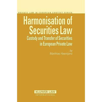 Harmonisation of Securities Law : Custody an...