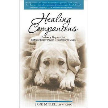 Healing Companions: Ordinary Dogs and Their ...